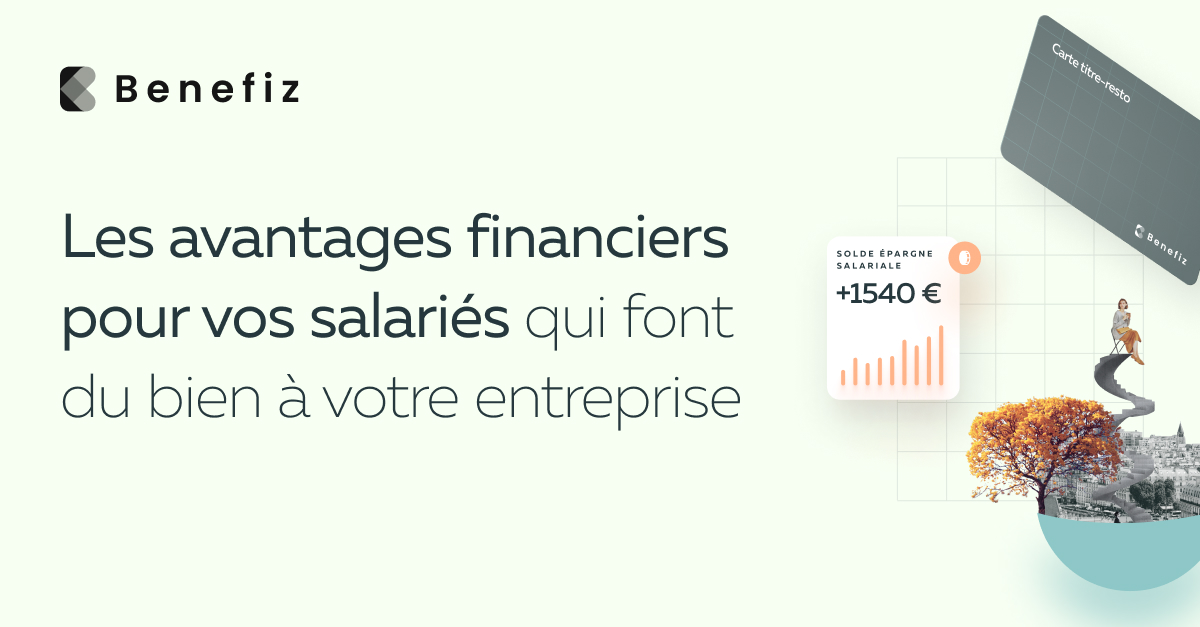 Découvrez le pouvoir des avantages sociaux - Benefiz